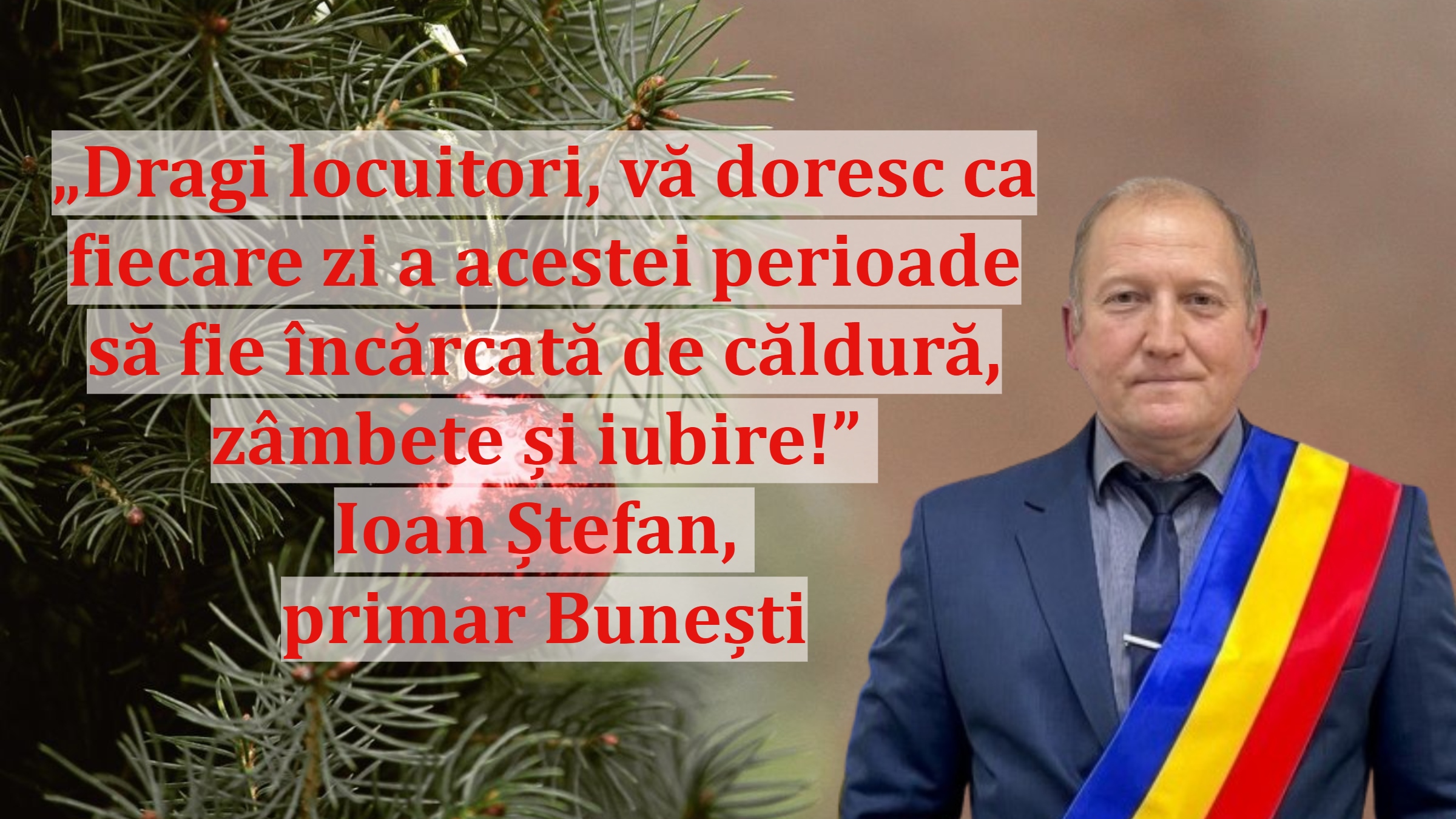 „Dragi locuitori, vă doresc ca fiecare zi a acestei perioade să fie ...