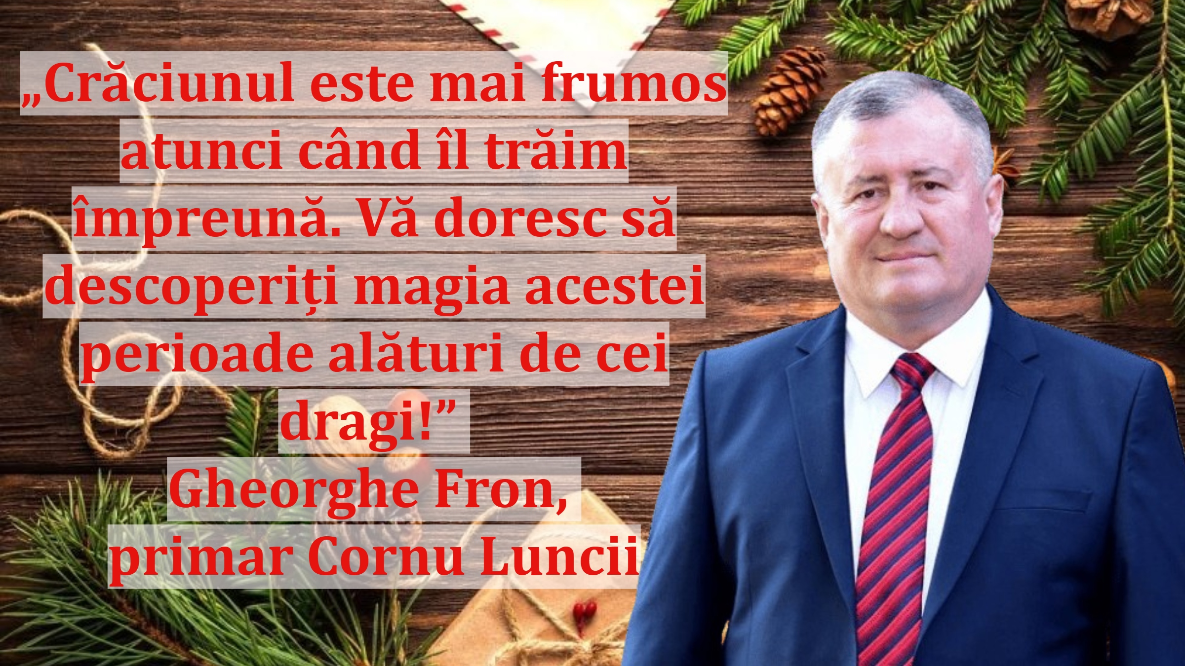 „Crăciunul este mai frumos atunci când îl trăim împreună. Vă doresc să ...